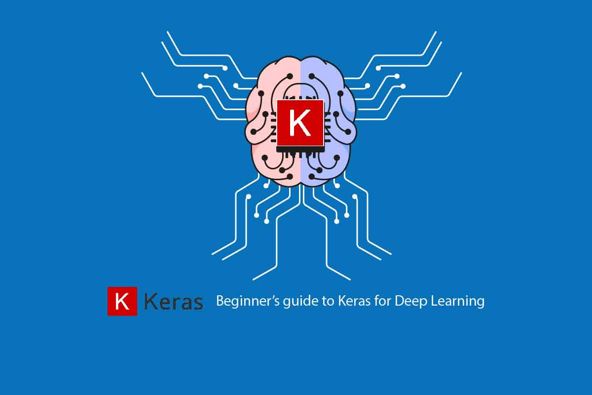 BeginnerGÇÖs guide to Keras for Deep Learning-01 - Accredian Blog