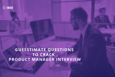 Copy of Guesstimate QUESTIONS TO CRACK ProductManager Interview - Accredian Blog