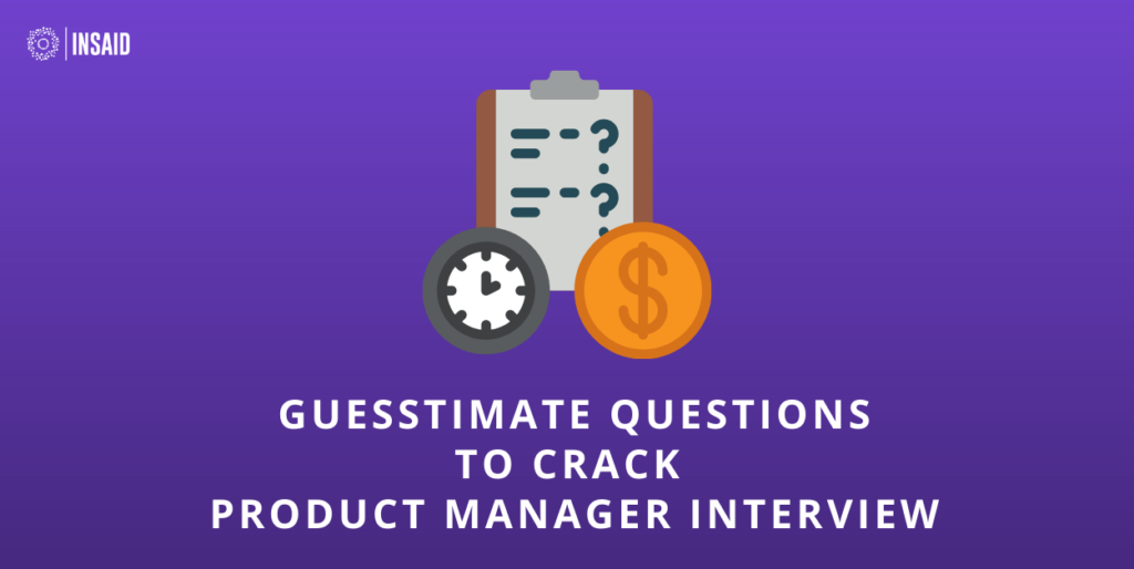 estimation-questions-PM-interview - Accredian Blog