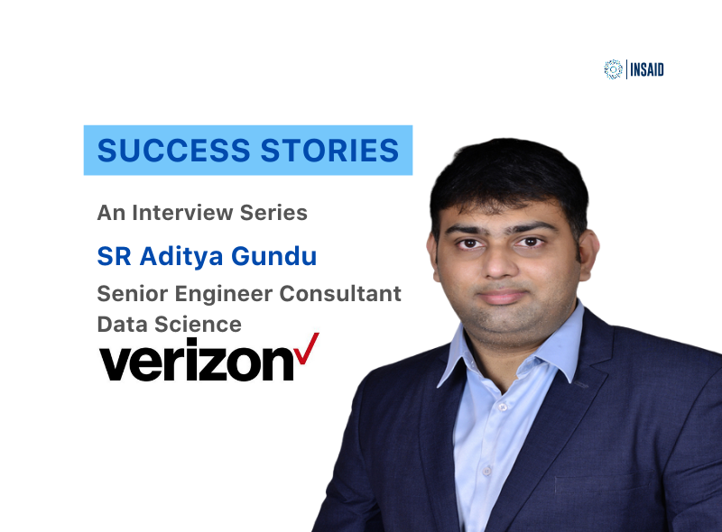 How Aditya became a Senior Engineer Consultant, Data Science at Verizon - Accredian Blog