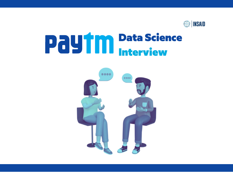 Data Scientist Interview at PayTm - Accredian Blog