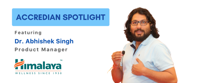In conversation with Abhishek from Himalaya Wellness Company I Accredian Spotlight