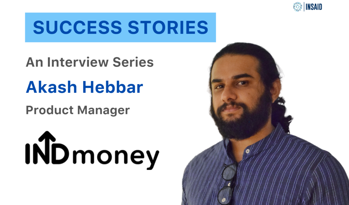How Akash became a Product Manager at INDMoney - Accredian Blog