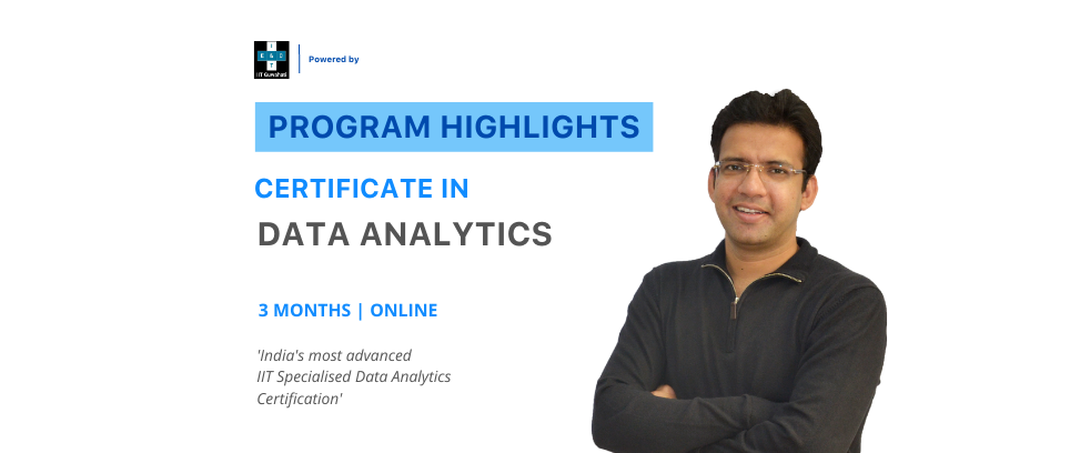 Why Opt for a Certificate in Data Analytics at E&ICT Academy, IIT Guwahati? - Accredian Blog