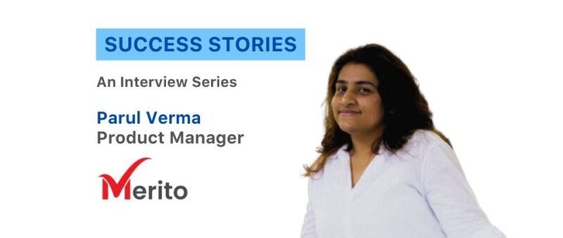 How Parul Successfully Transitioned to a Product Manager - Accredian Blog